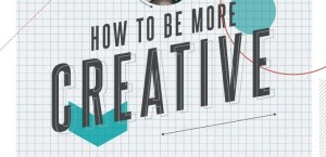 Infographic: How To Be More Creative
